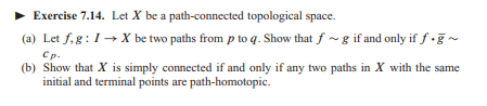 Solved Exercise 7.14. Let X be a path-connected topological | Chegg.com