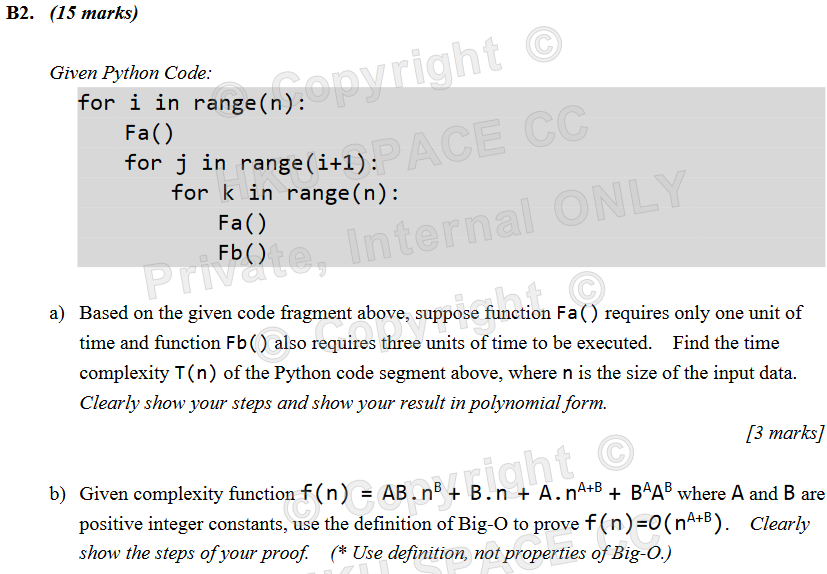Solved B2. (15 marks) Given Python Code: for i in range(n): | Chegg.com