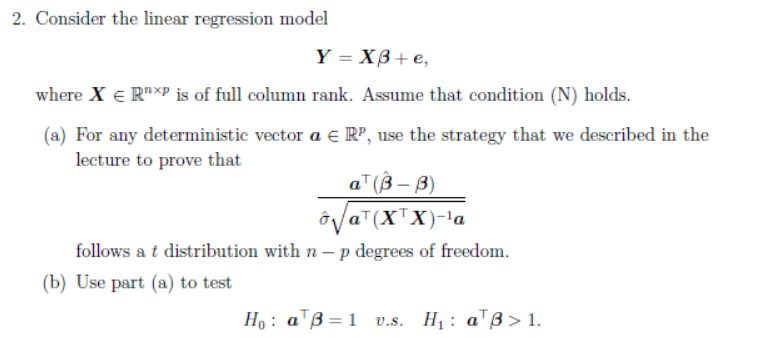 Solved 2. Consider the linear regression model Y = XB+e, | Chegg.com