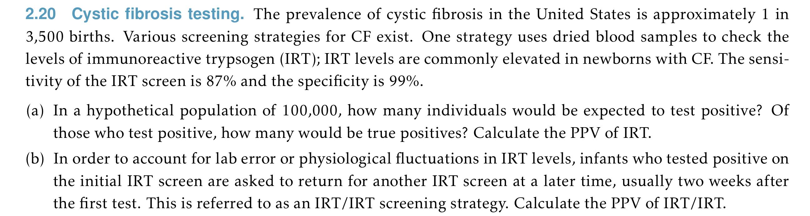 Solved 2.20 Cystic fibrosis testing. The prevalence of | Chegg.com
