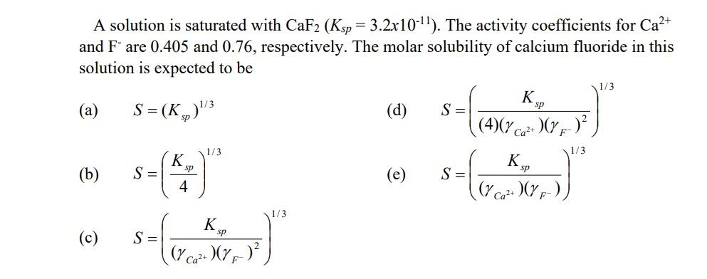 Solved A solution is saturated with CaF2 (Ksp = 3.2x10-¹¹). | Chegg.com