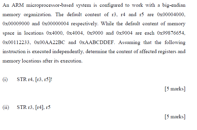 Solved An ARM microprocessor-based system is configured to | Chegg.com