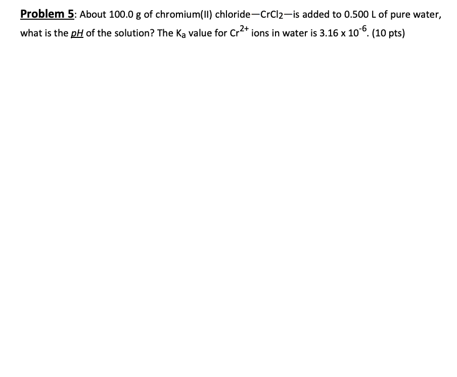 Solved When CrCl2 is dissolved in water it forms Cr2+ and | Chegg.com