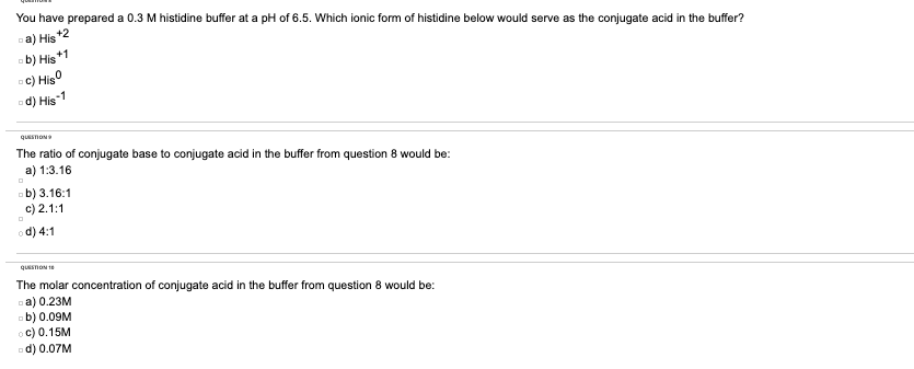 You have prepared a 0.3M histidine buffer at a pH of | Chegg.com
