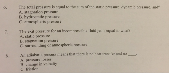 Solved The total pressure is equal to the sum of the static | Chegg.com