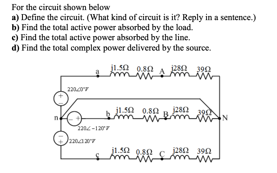 Solved For the circuit shown below a) Define the circuit. | Chegg.com