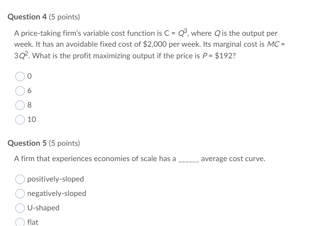 Solved Question 4 (5 points) A price-taking firm's variable | Chegg.com