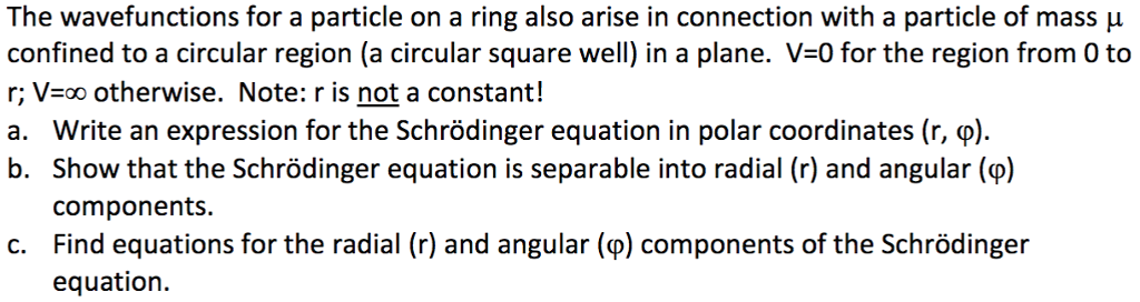 Solved The wavefunctions for a particle on a ring also arise | Chegg.com