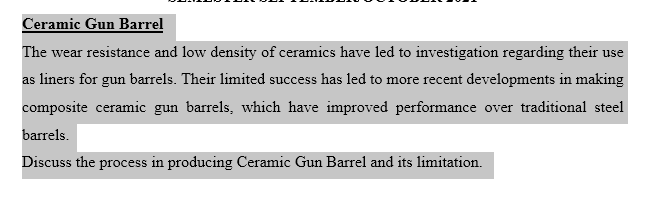 Solved Ceramic Gun Barrel The wear resistance and low | Chegg.com