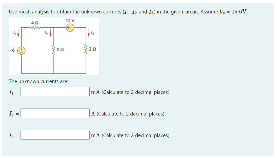 Solved Use mesh analysis to obtain the unknown currents (I1, | Chegg.com