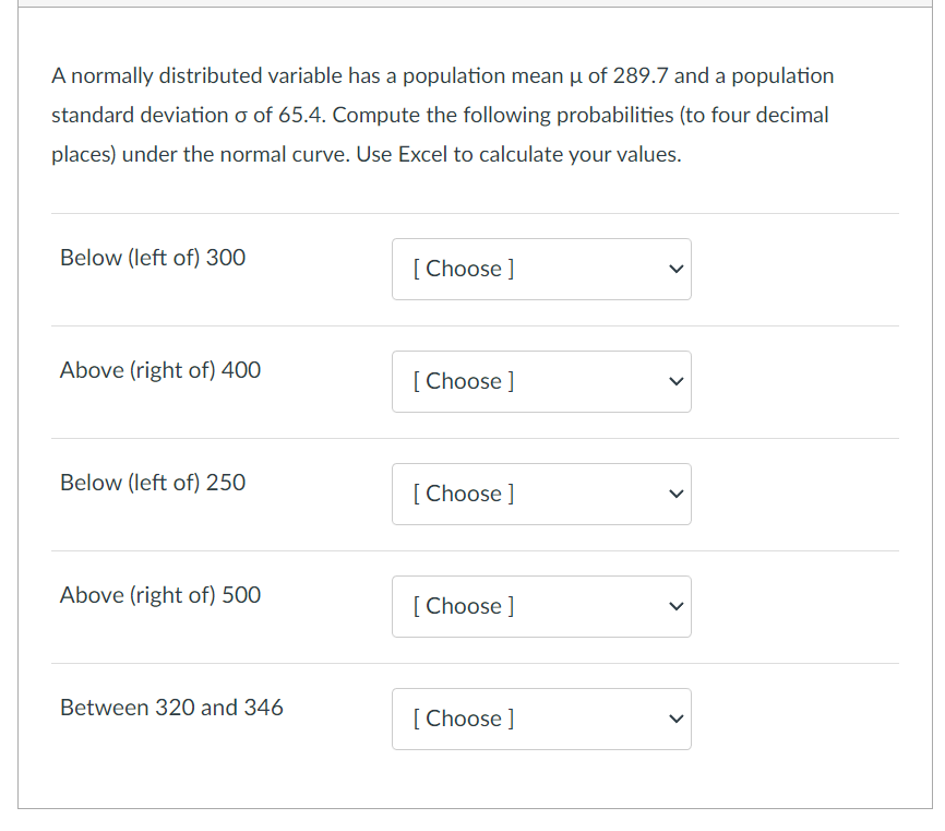 Solved A normally distributed variable has a population mean | Chegg.com