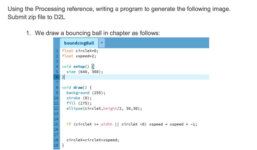Solved Using the Processing reference, writing a program to | Chegg.com