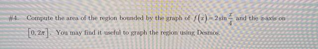 Solved 4 Compute The Area Of The Region Bounded By The