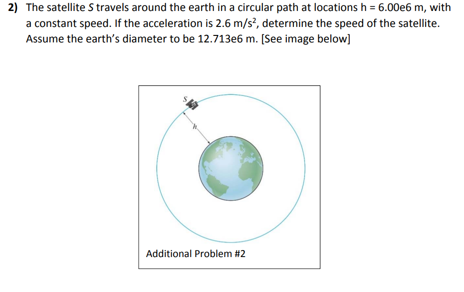 Solved 2 The Satellite S Travels Around The Earth In A