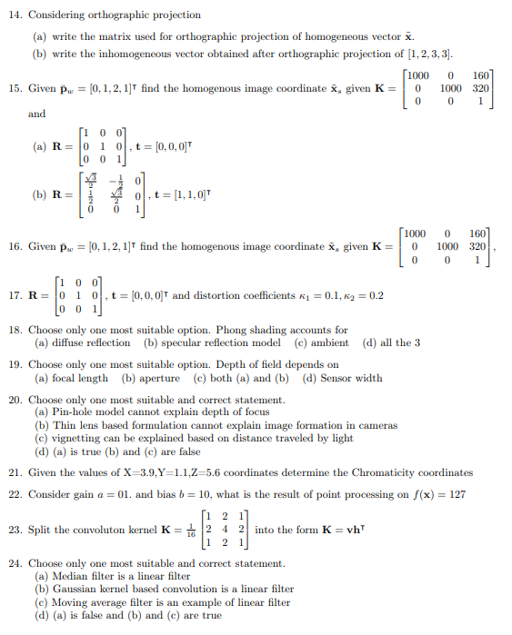 Solved 14. Considering orthographic projection (a) write the | Chegg.com