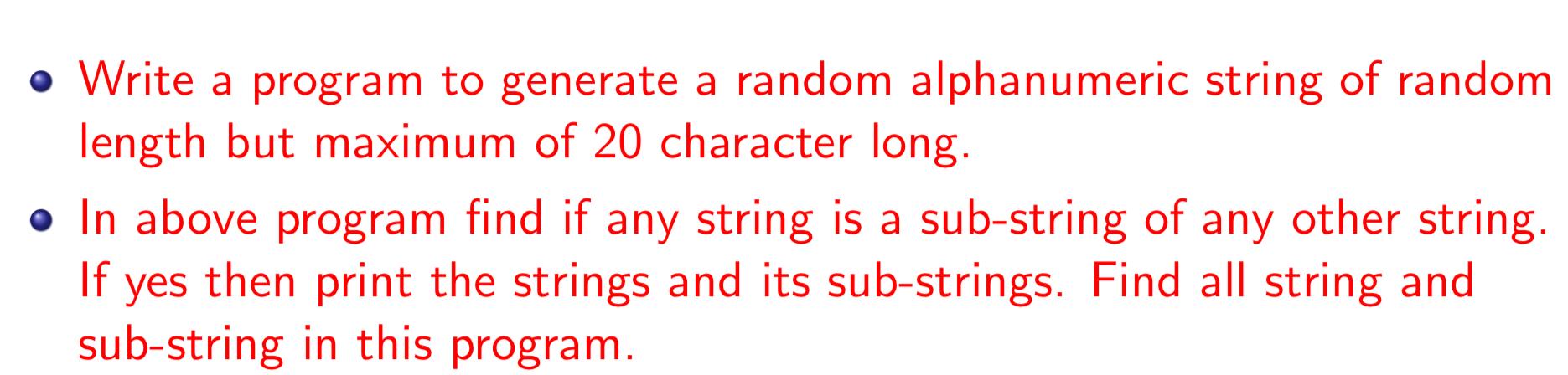 Solved • Write a program to generate a random alphanumeric | Chegg.com