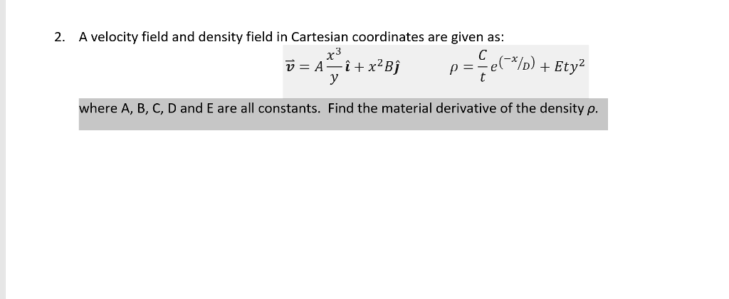 Solved 2 A Velocity Field And Density Field In Cartesian