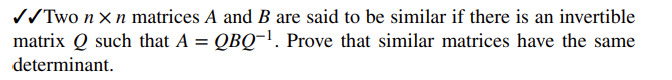 Solved Two n×n matrices A and B are said to be similar if | Chegg.com