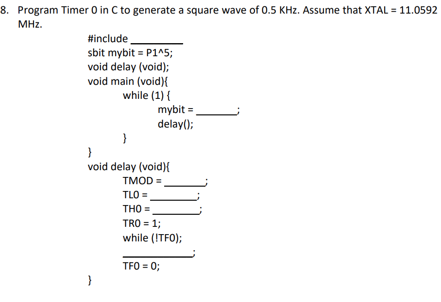 Solved ram Timer 0 in \\( \\mathrm{C} \\) to generate a | Chegg.com