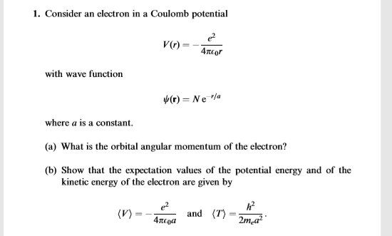 Solved 1. Consider an electron in a Coulomb potential e2 | Chegg.com