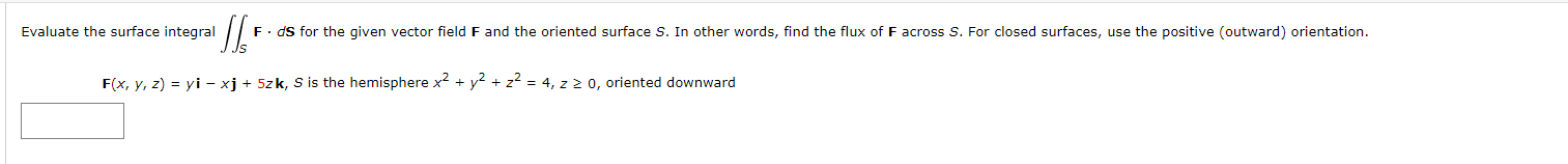 Solved Evaluate the surface integral SI F.ds for the given | Chegg.com