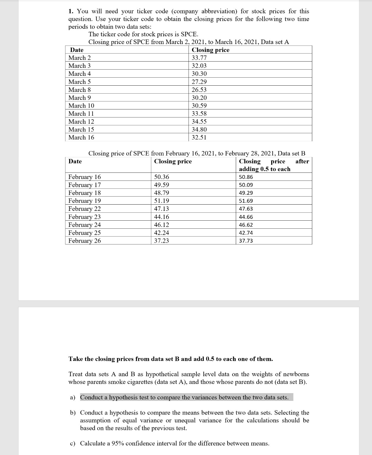 Solved 1. You will need your ticker code (company | Chegg.com
