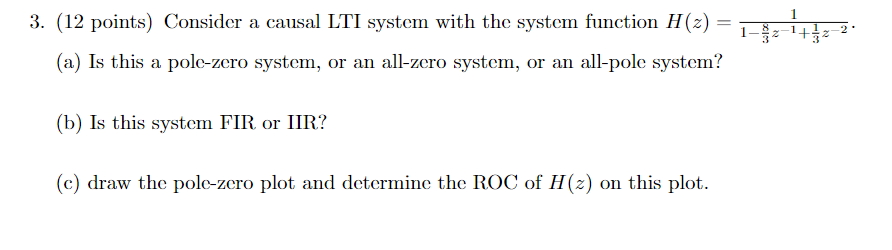 Solved 1- || شي 3. (12 points) Consider a causal LTI system | Chegg.com