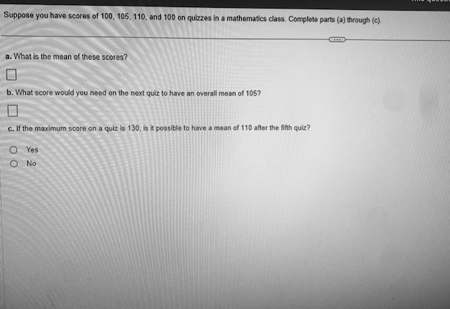 Solved Suppose you have scores of 100,105,110, and 100 on | Chegg.com