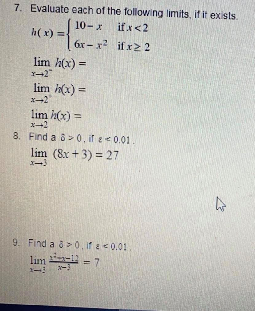 Solved 5. Write the Existence of a Limit Theorem. 6. | Chegg.com