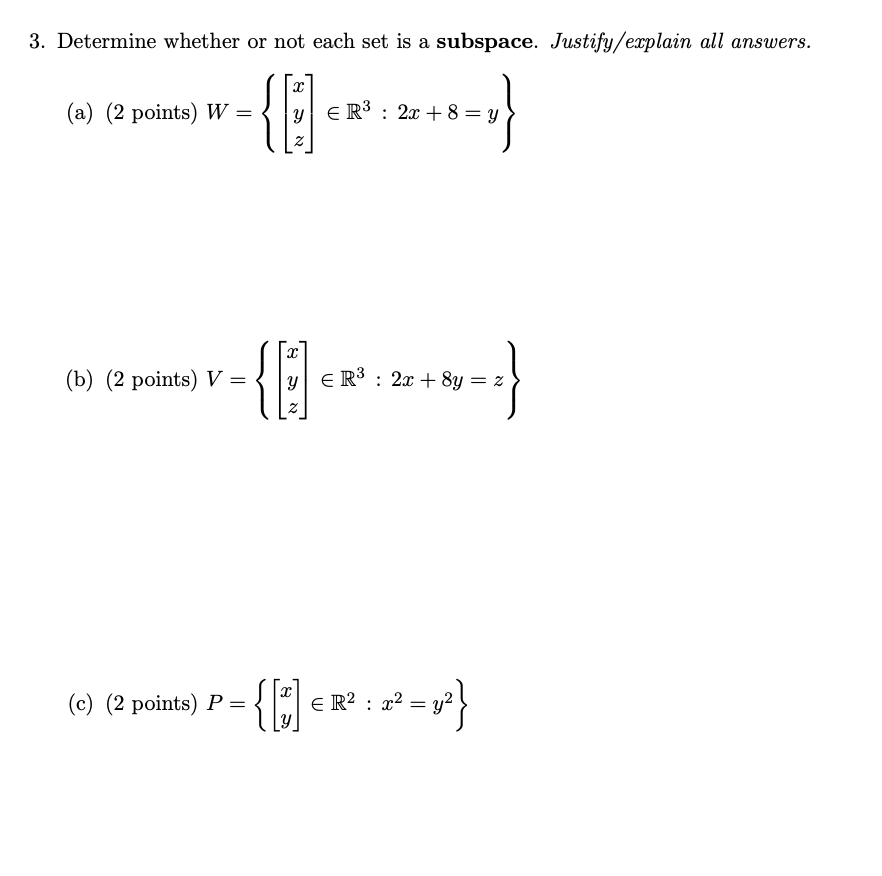 Determine whether or not each set is a subspace. | Chegg.com