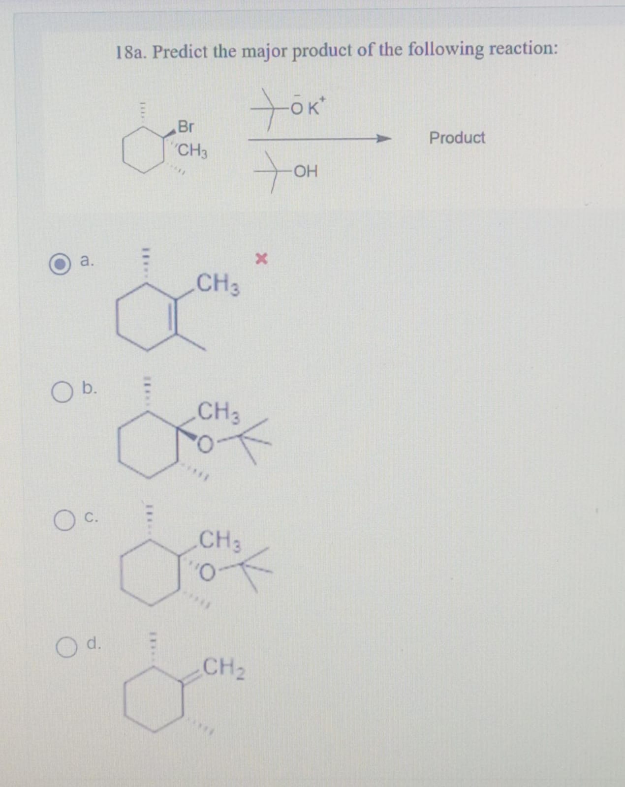 Solved 18a. ﻿Predict the major product of the following | Chegg.com