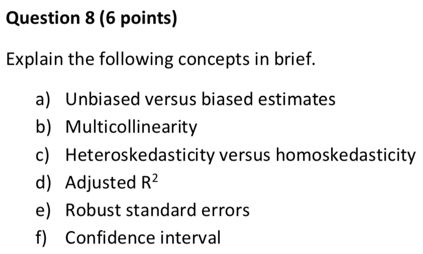 Solved Explain the following concepts in brief. a) Unbiased | Chegg.com