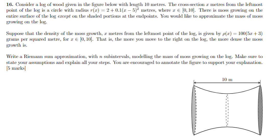 Solved 16. Consider a log of wood given in the figure below | Chegg.com