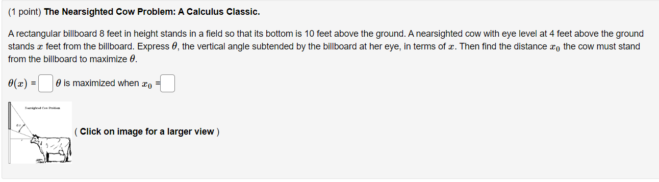 Solved (1 point) The Nearsighted Cow Problem: A Calculus | Chegg.com