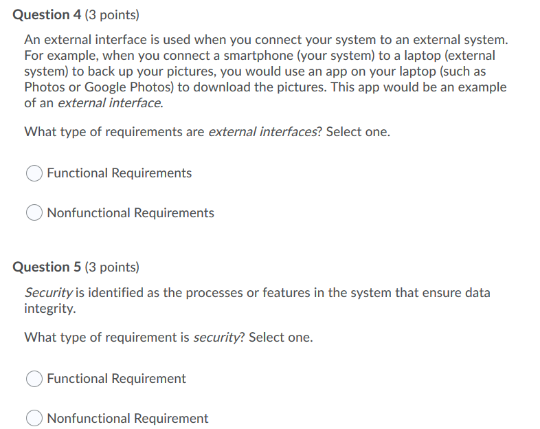 Solved Question 4 (3 points) An external interface is used | Chegg.com