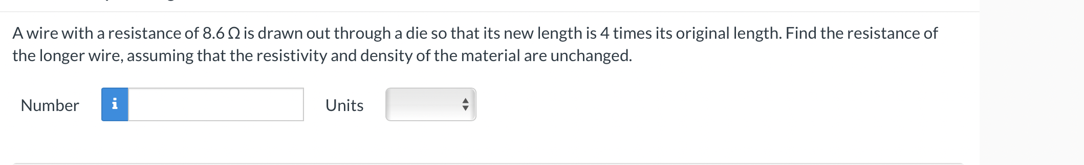 Solved A wire with a resistance of 8.6 12 is drawn out | Chegg.com