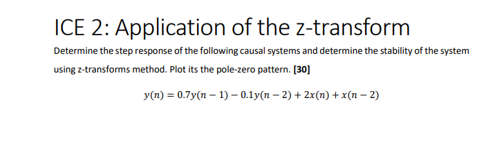 Solved ICE 2: Application of the z-transform Determine the | Chegg.com