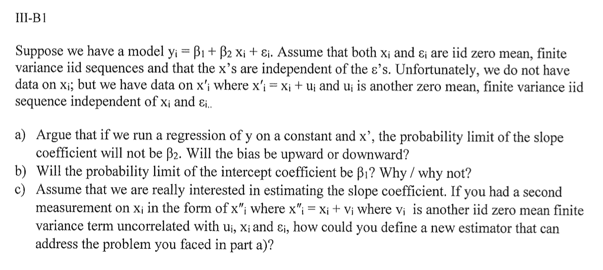 Solved Suppose we have a model yi=β1+β2xi+εi. Assume that | Chegg.com