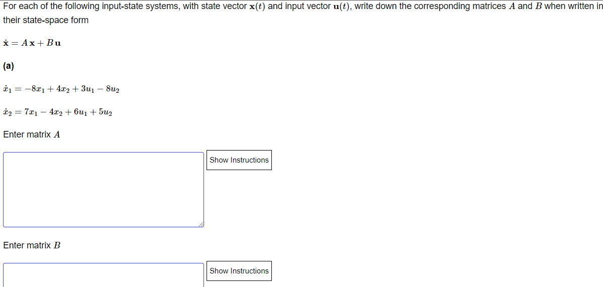 Solved For each of the following input-state systems, with | Chegg.com