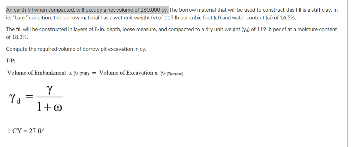 Solved An earth fill when compacted, will occupy a net | Chegg.com