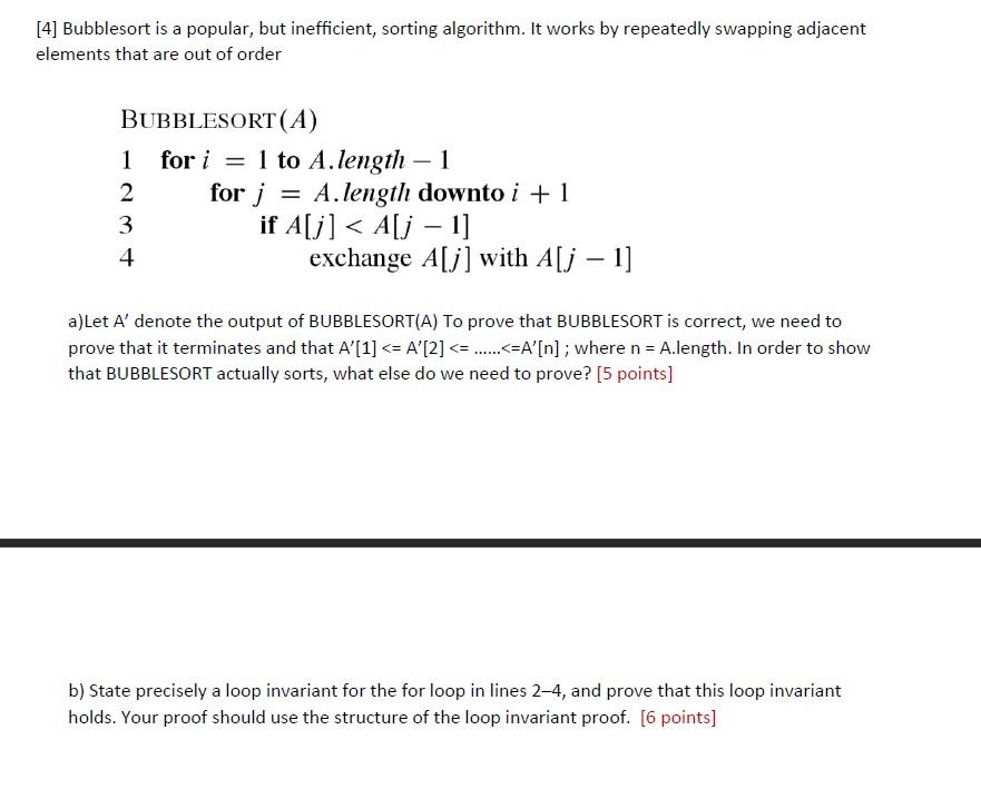 Solved 4 Bubblesort Is A Popular But Inefficient Sorting 