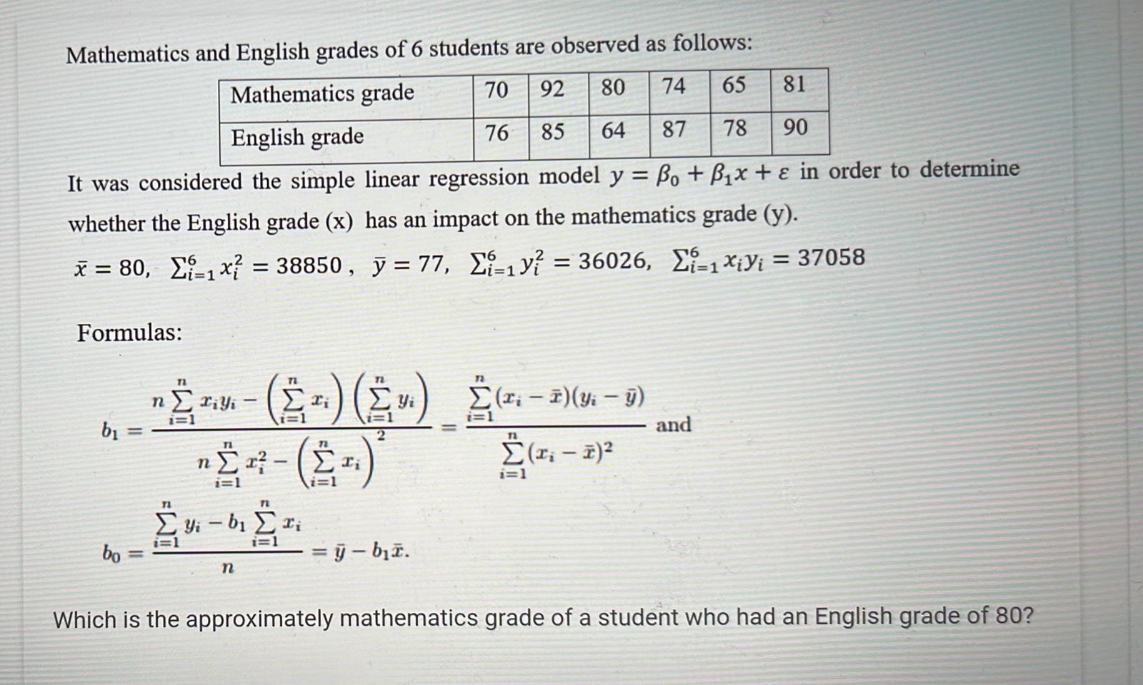 Solved Mathematics and English grades of 6 students are | Chegg.com