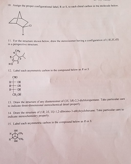 Solved 10. Assign the proper configurational label. Ror S. | Chegg.com