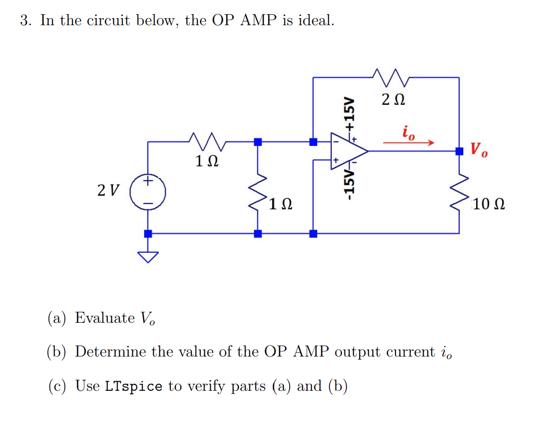 Solved 3. In the circuit below, the OP AMP is ideal. (a) | Chegg.com
