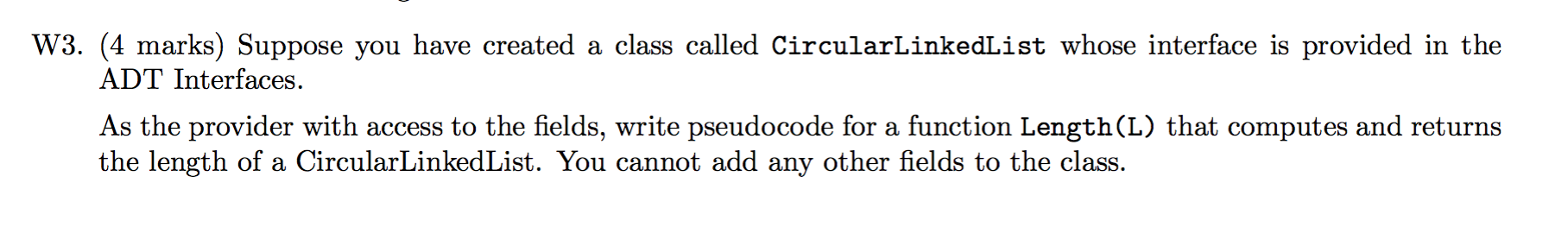 Solved W3. (4 marks) Suppose you have created a class called | Chegg.com