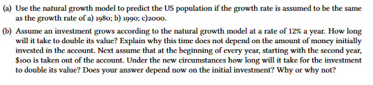 (a) Use the natural growth model to predict the US | Chegg.com