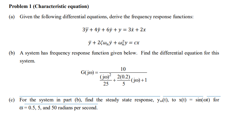 Solved Problem 1 (Characteristic equation) (a) Given the | Chegg.com