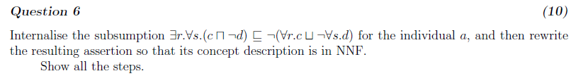 Solved Question 6Internalise the subsumption | Chegg.com