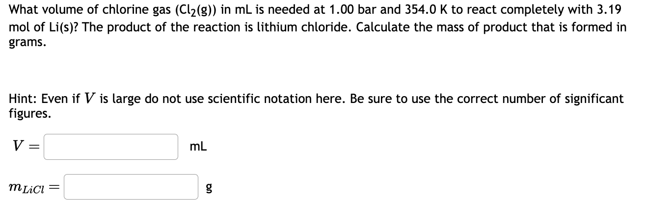 Solved What volume of chlorine gas (Cl2(g)) ﻿in mL is needed | Chegg.com