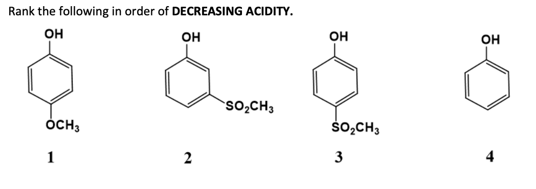 Solved Rank the following in order of DECREASING ACIDITY. ОН | Chegg.com